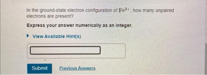 Solved In the ground-state electron configuration of Fe3i, | Chegg.com
