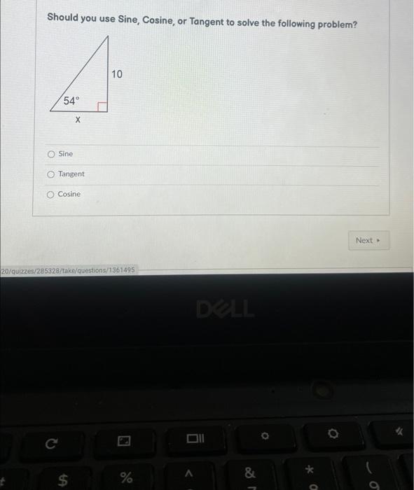 Solved Should you use Sine, Cosine, or Tangent to solve the | Chegg.com