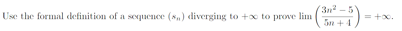 Solved Use the formal definition of a sequence (sn) | Chegg.com