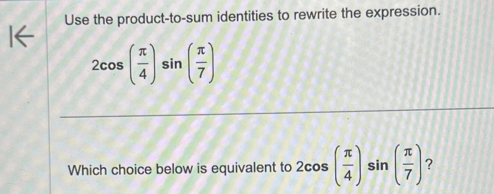 Use the product-to-sum identities to rewrite the | Chegg.com