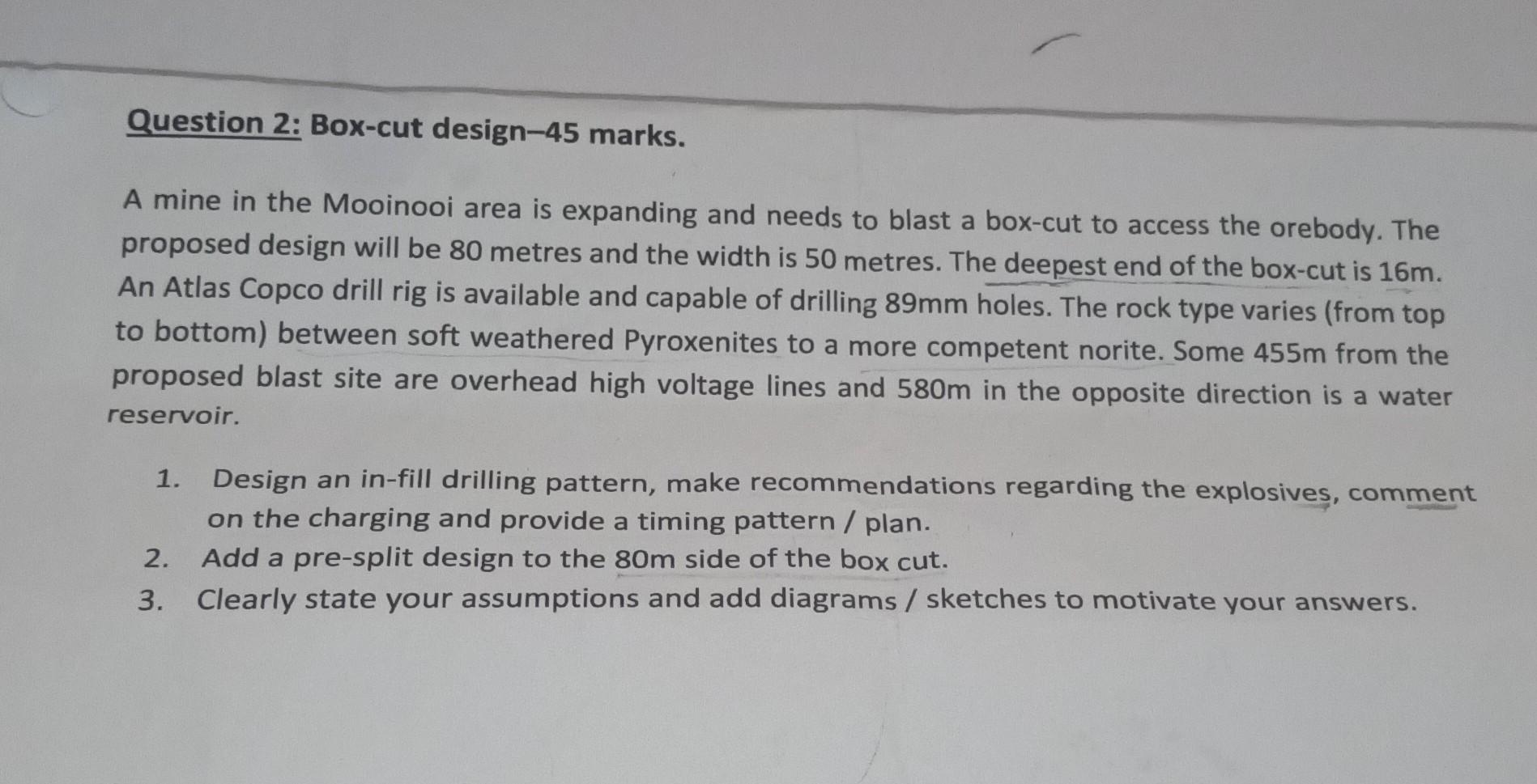 Solved Question 2: Box-cut design-45 marks. A mine in the | Chegg.com