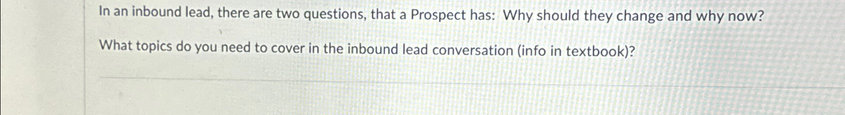 Solved In an inbound lead, there are two questions, that a | Chegg.com