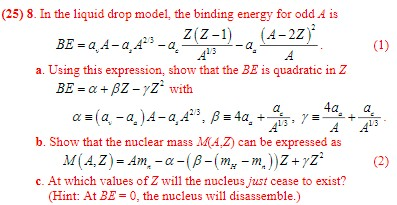Solved (25) 8. In the liquid drop model, the binding energy | Chegg.com
