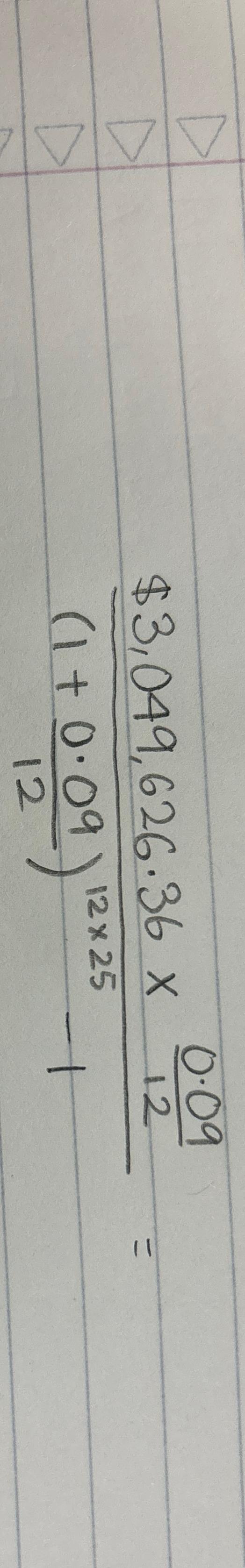 Solved $3,049,626.36×0.0912(1+0.0912)12×25-1= | Chegg.com