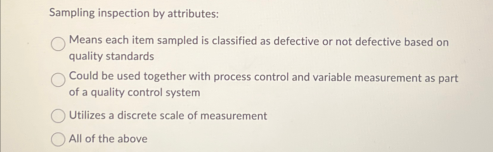 Solved Sampling inspection by attributes:Means each item | Chegg.com