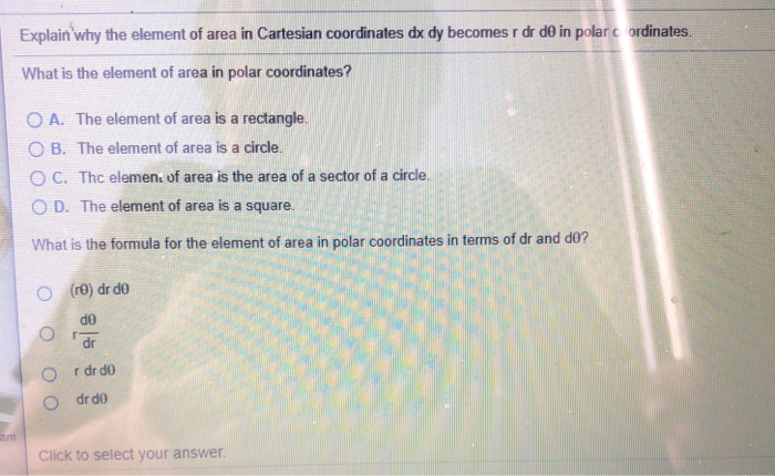 Solved Explain why the element of area in Cartesian | Chegg.com