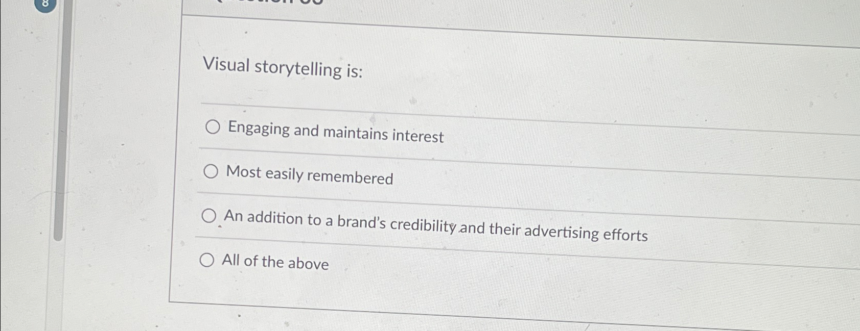 Solved Visual storytelling is:Engaging and maintains | Chegg.com