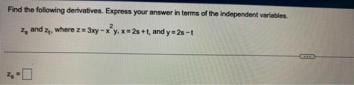 Solved Find the following derivatives. Express your answer | Chegg.com