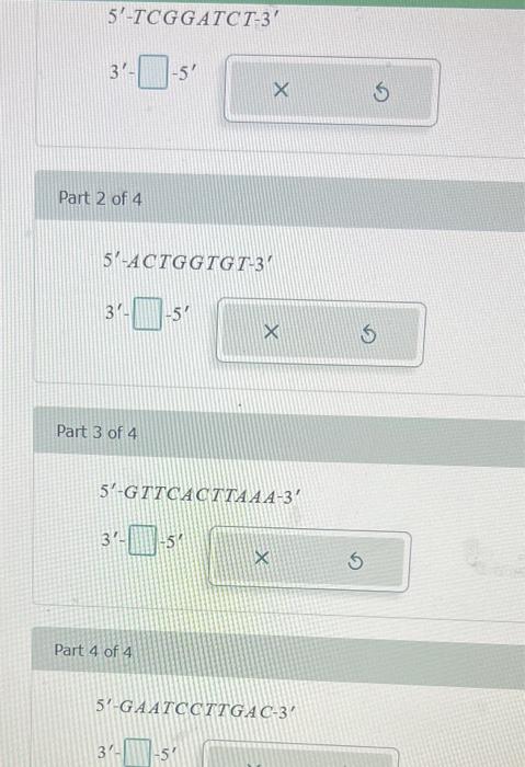 Solved write the complementary strand for each of the | Chegg.com