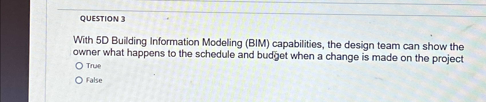 Solved QUESTION 3With 5D Building Information Modeling (BIM) | Chegg.com