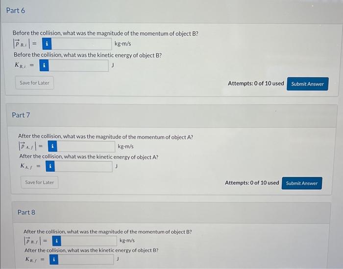 Solved Object A has mass mA=10 kg and initial momentum | Chegg.com
