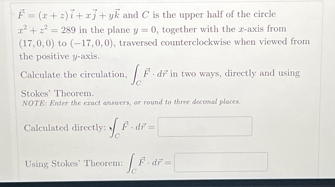 Solved vec(F)=(x+z)vec(i)+xvec(j)+yvec(k) ﻿and C ﻿is the | Chegg.com