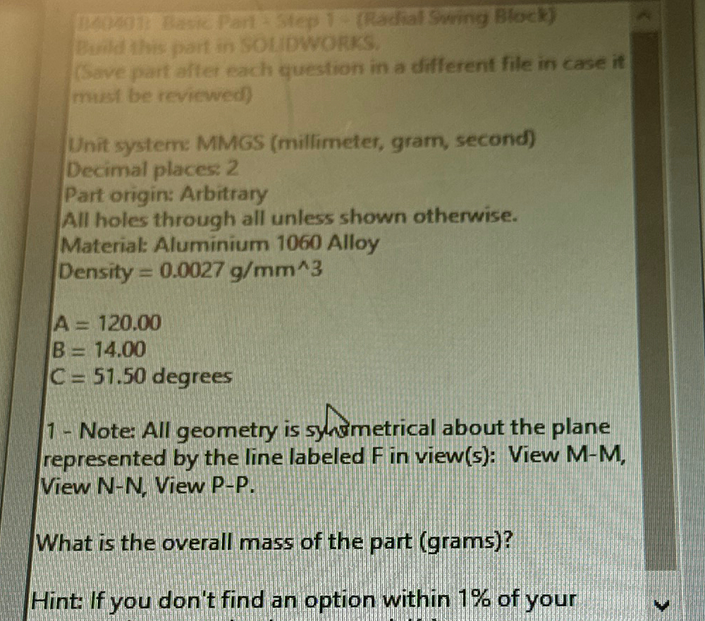 Unit systern: MMGS (millimeter, ﻿gram, second) | Chegg.com