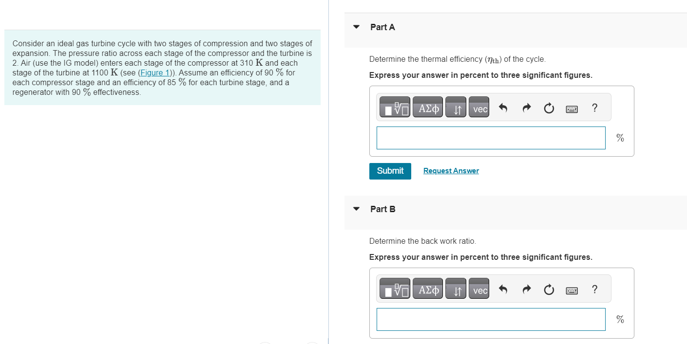 Part AConsider an ideal gas turbine cycle with two | Chegg.com