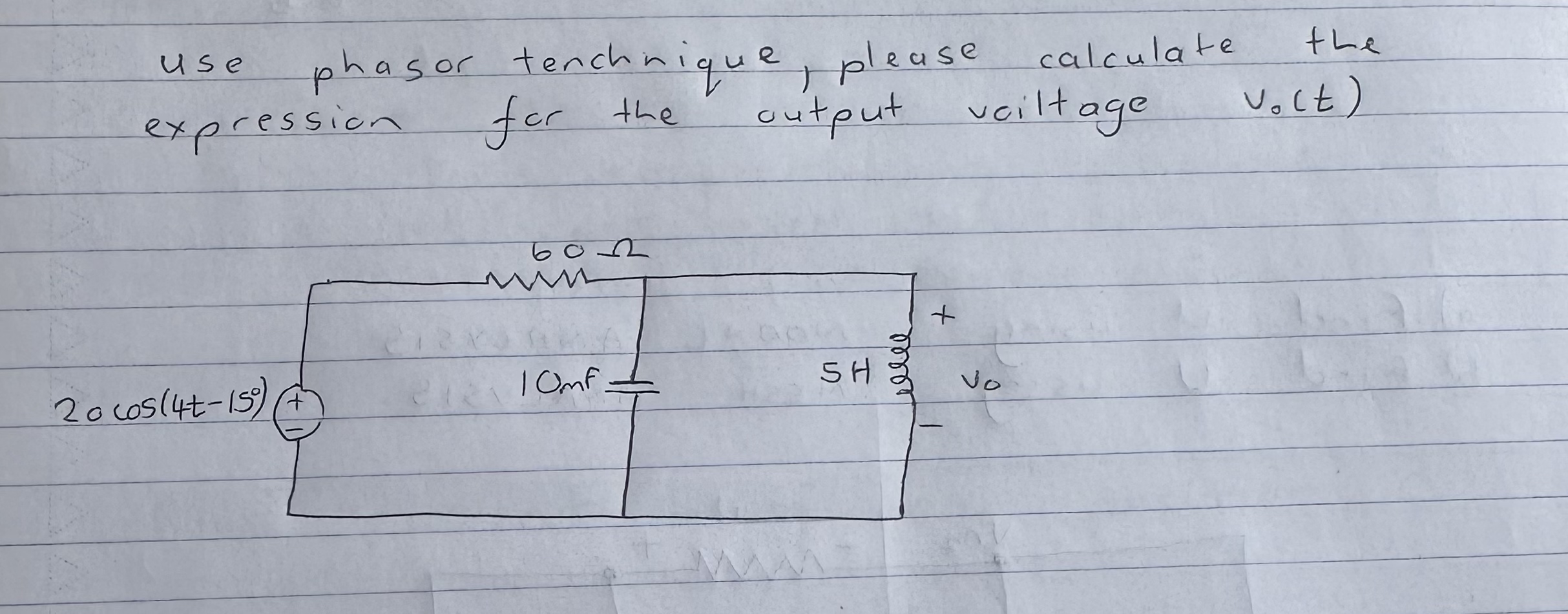 Solved use phasor tenchnique, please calculate the | Chegg.com