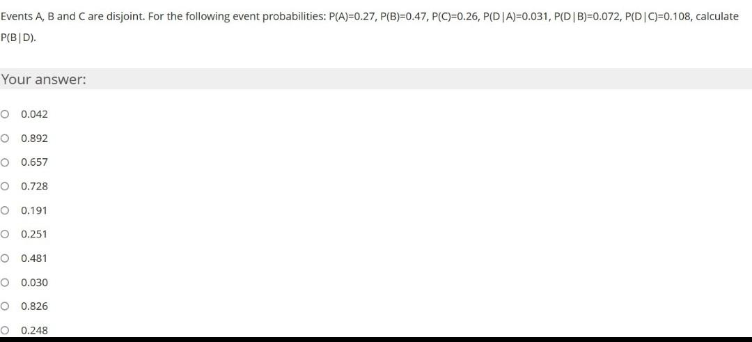Solved Events A, B and C are disjoint. For the following | Chegg.com