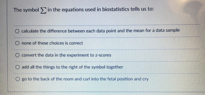 Solved The symbol in the equations used in biostatistics | Chegg.com