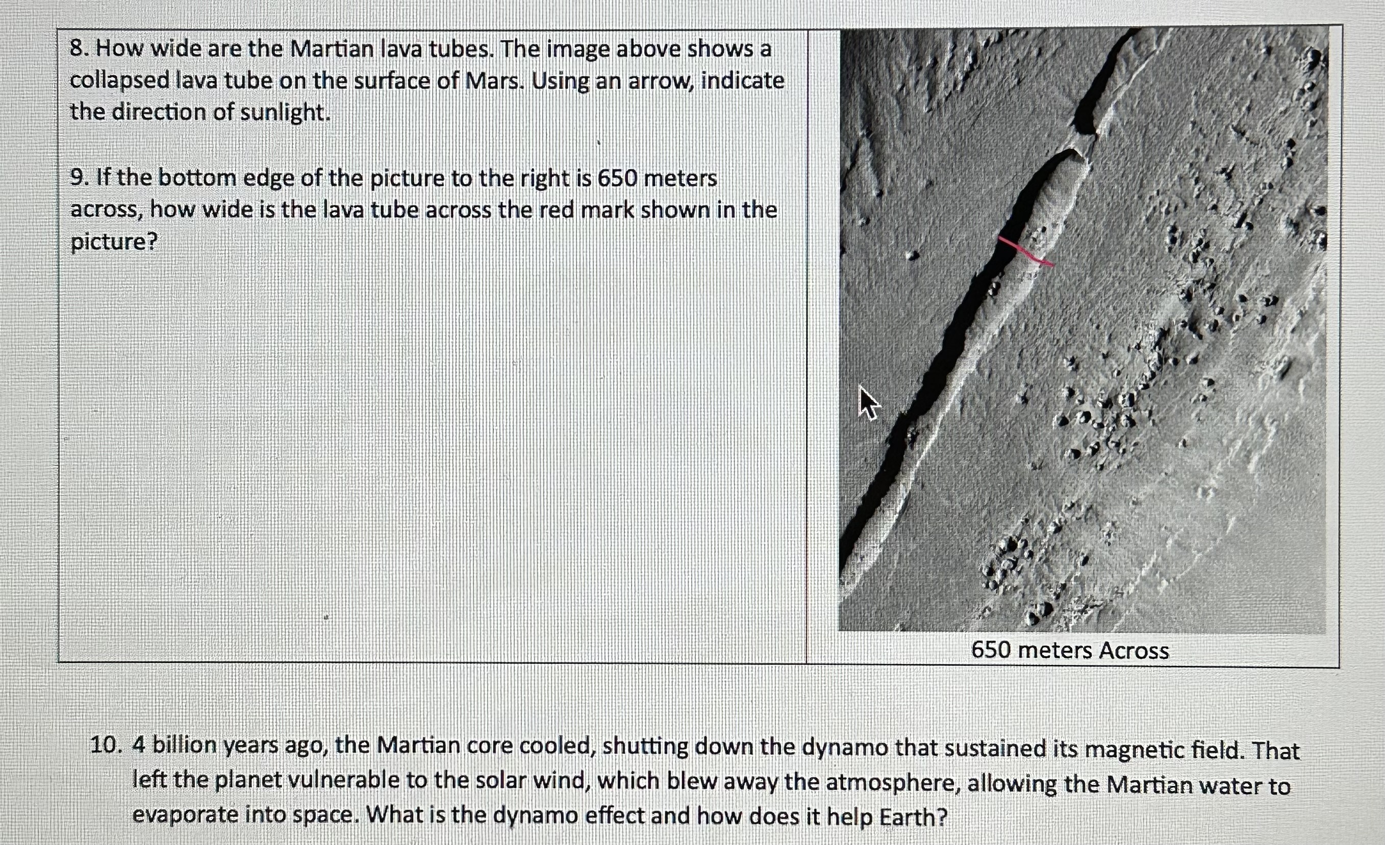 Solved How wide are the Martian lava tubes. The image above | Chegg.com