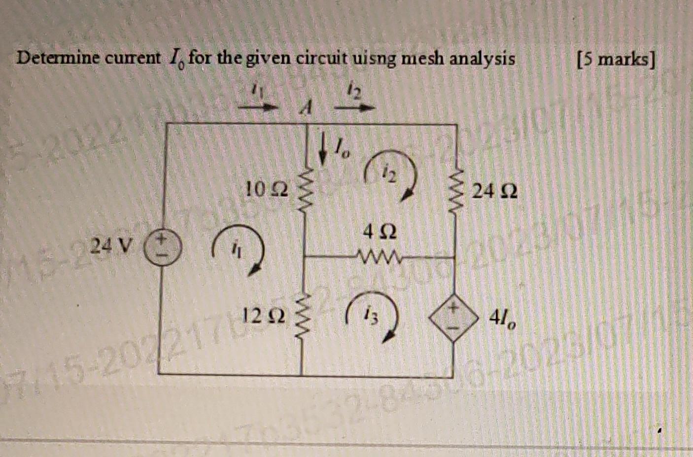 Solved Determine current I0 for the given circuit uisng mesh | Chegg.com