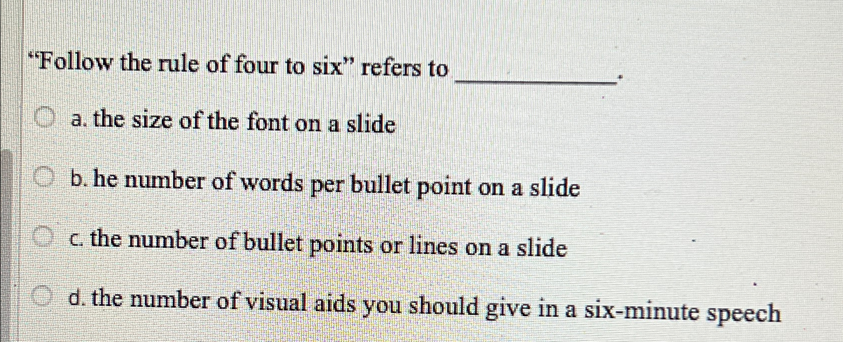 Solved "Follow the rule of four to six" refers toa. ﻿the | Chegg.com