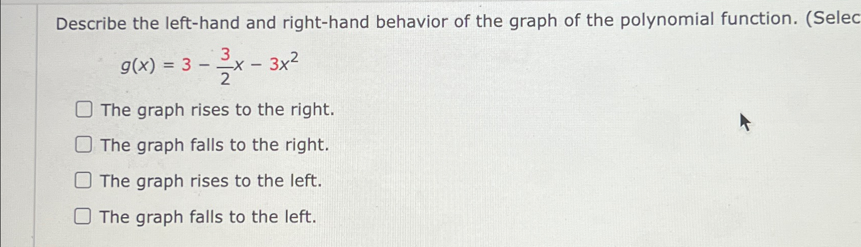 Solved Describe the left-hand and right-hand behavior of the | Chegg.com