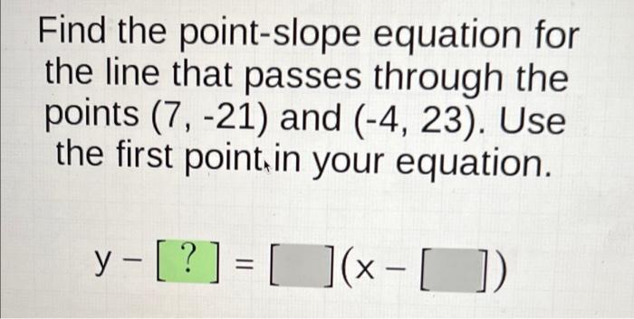 Solved equation for Find the point-slope the line that | Chegg.com
