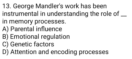 Solved George Mandler's work has been instrumental in | Chegg.com