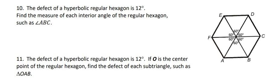 Solved 10. The defect of a hyperbolic regular hexagon is | Chegg.com