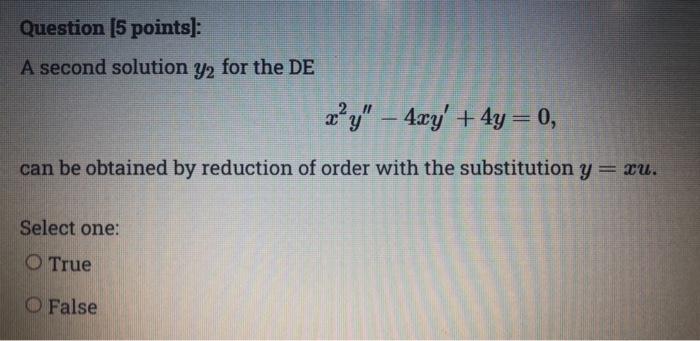 Solved Question [5 points]: A second solution y2 for the DE | Chegg.com