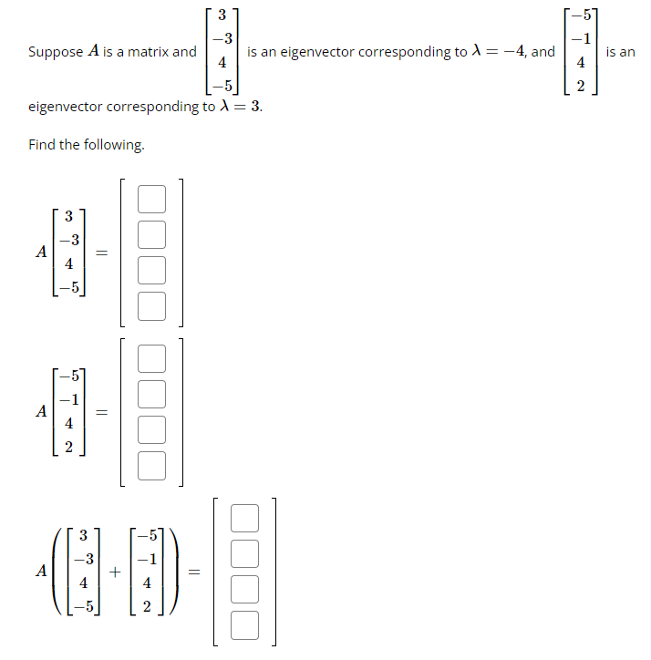 Solved Suppose A ﻿is a matrix and [3-34-5] ﻿is an | Chegg.com
