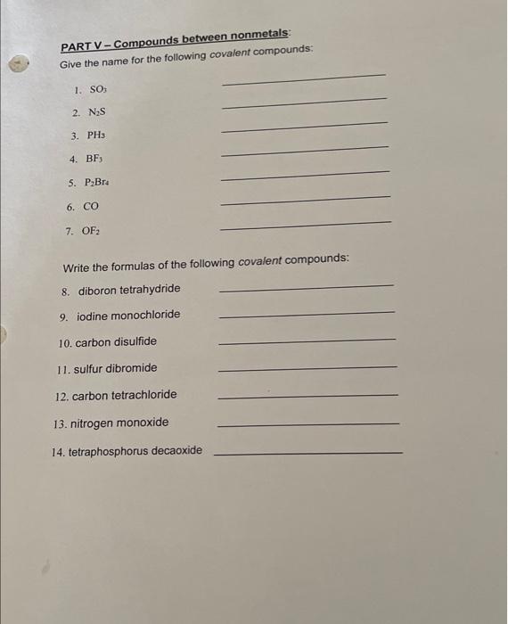 Solved PART V-Compounds between nonmetals: Give the name for | Chegg.com