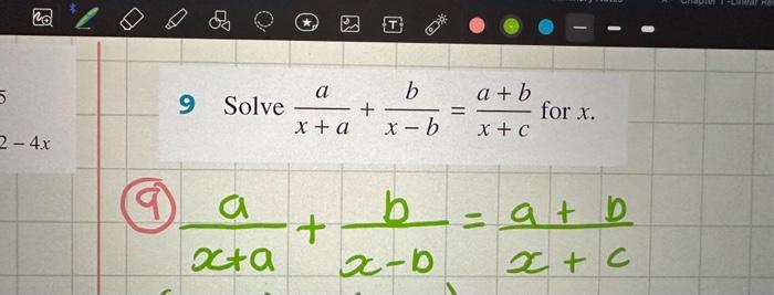 Solved 9 Solve x+aa+x−bb=x+ca+b for x. (9) x+aa+x−bb=x+ca+b | Chegg.com