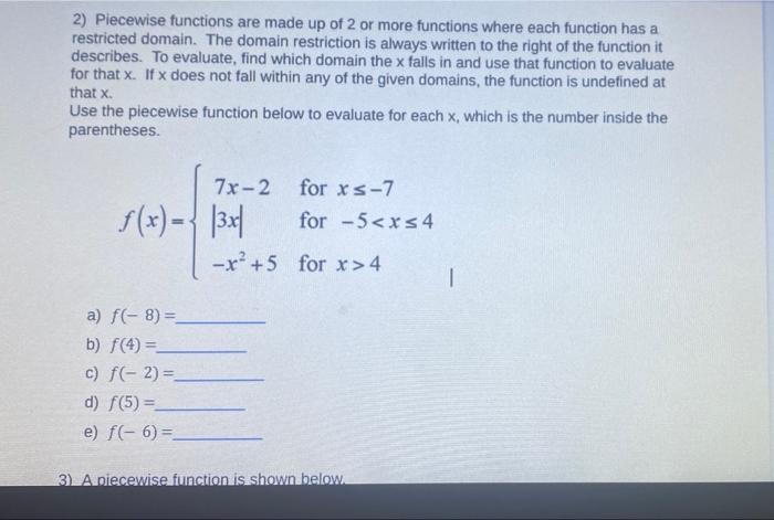 Solved 2) Piecewise functions are made up of 2 or more | Chegg.com