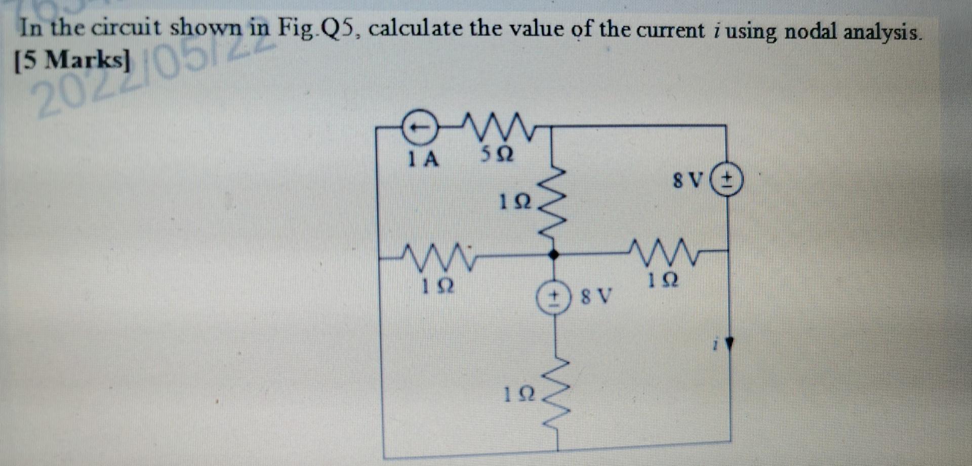 Solved In the circuit shown in Fig.Q5, calculate the value | Chegg.com