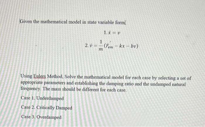 Solved Given the mathematical model in state variable form] | Chegg.com