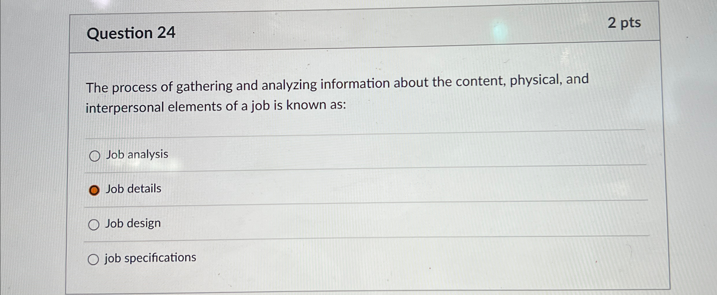 Solved Question 242 ﻿ptsThe process of gathering and | Chegg.com