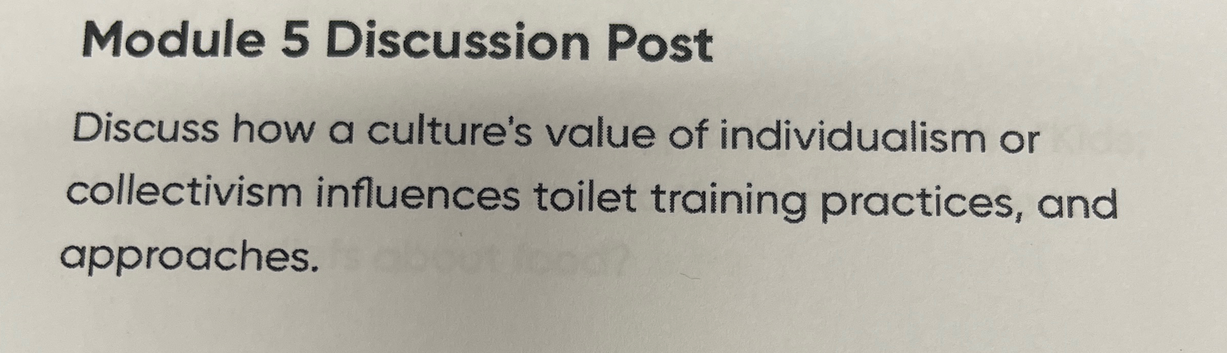 Solved Module 5 ﻿Discussion PostDiscuss how a culture's | Chegg.com
