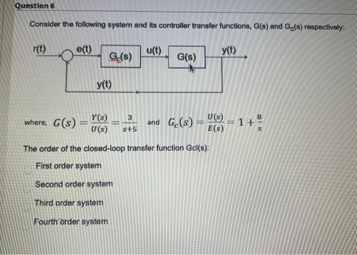 Solved Question 6 Consider the following system and its | Chegg.com