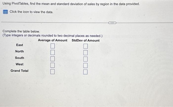 Solved Using PivotTables, find the mean and standard | Chegg.com