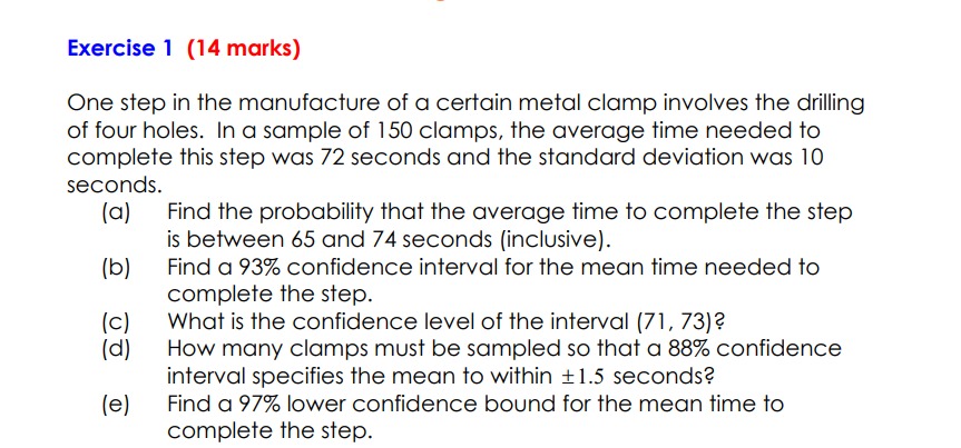 Solved Exercise 1 (14 ﻿marks)One step in the manufacture of | Chegg.com