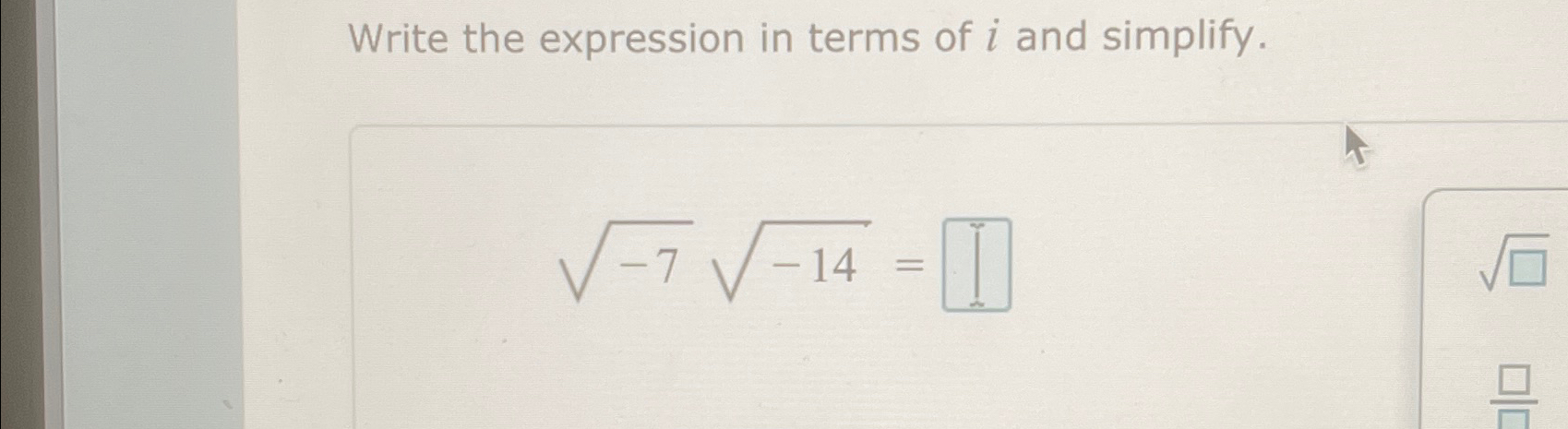 Solved Write the expression in terms of i and | Chegg.com