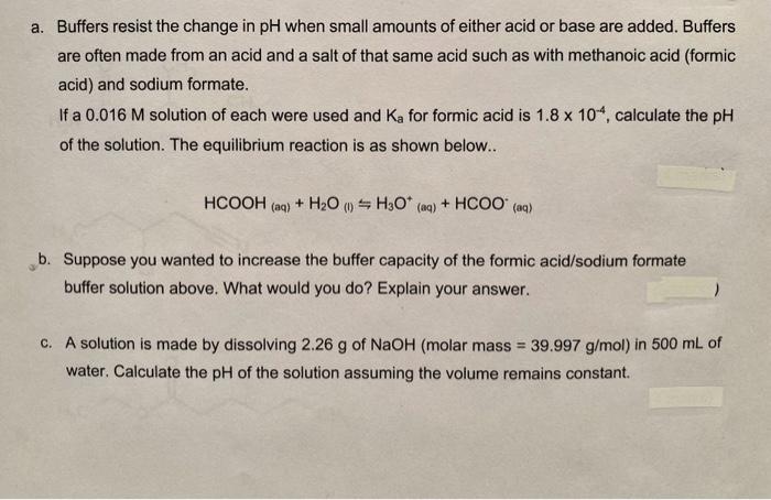 Solved a. Buffers resist the change in pH when small amounts | Chegg.com