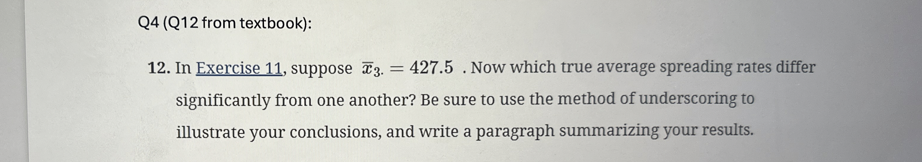 Solved Q4 (Q12 ﻿from textbook):In Exercise 11, ﻿suppose | Chegg.com