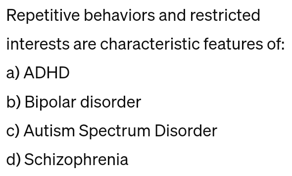 Solved psychology: Repetitive behaviors and restricted | Chegg.com