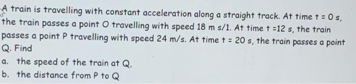 Solved A train is travelling with constant acceleration | Chegg.com