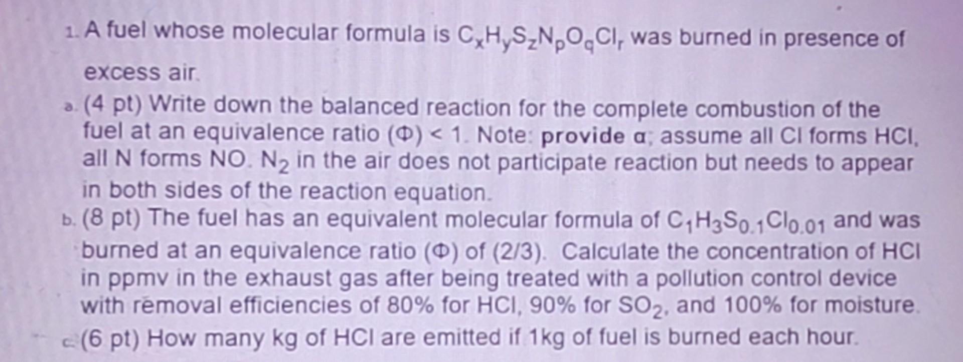Solved 1. A fuel whose molecular formula is CxHy Sz NpOqClr | Chegg.com