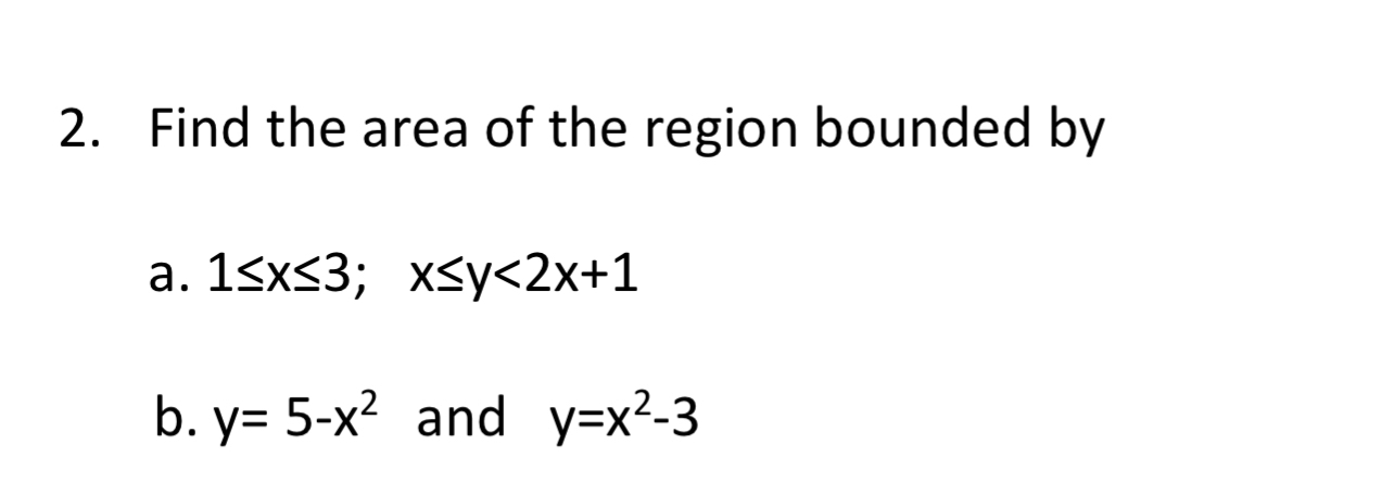 Solved Find the area of the region bounded | Chegg.com