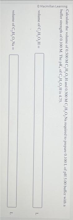 Calculate the volume of 0.500MC2H3O2H and | Chegg.com