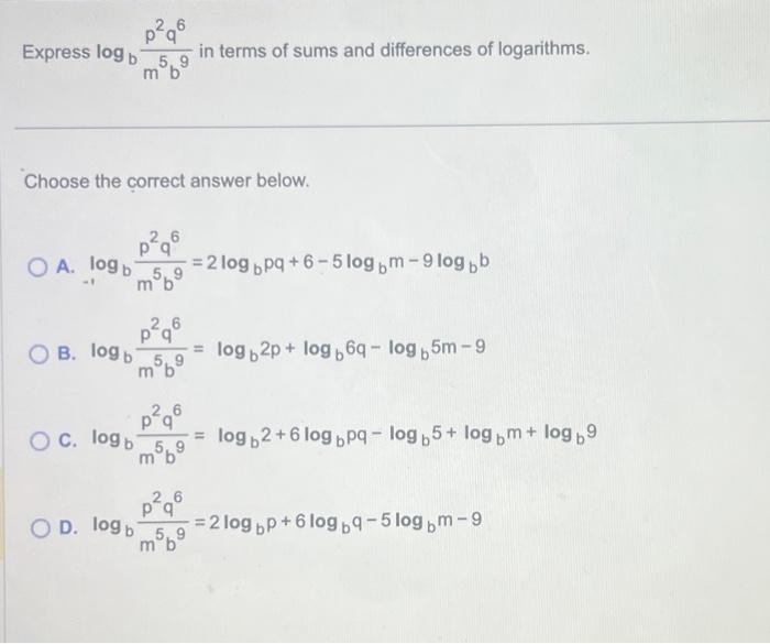 Solved Express logbm5b9p2q6 in terms of sums and differences | Chegg.com