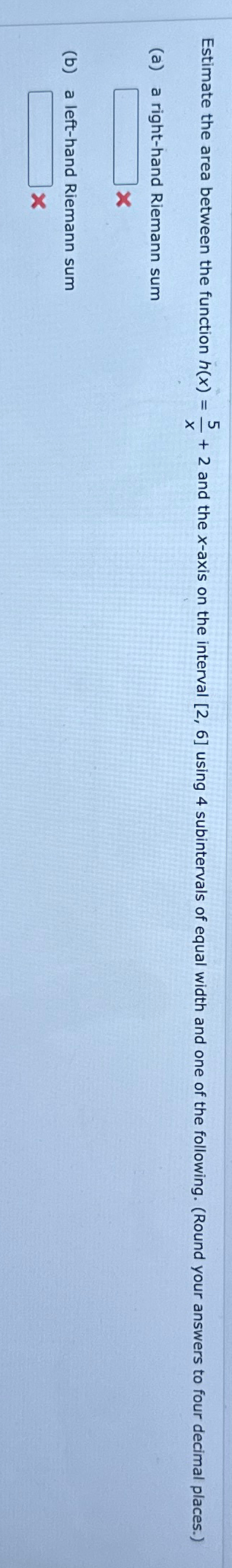 Solved Estimate the area between the function h(x)=5x+2 ﻿and | Chegg.com